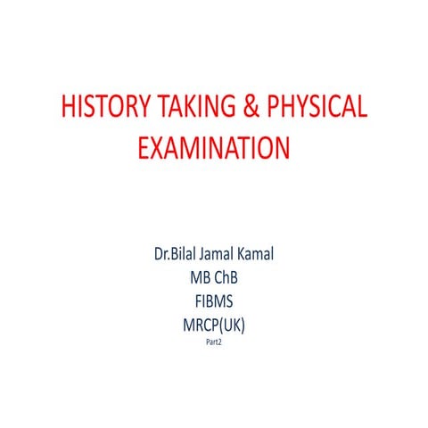 HISTORY TAKING & PHYSICAL EXAMINATION.pptx