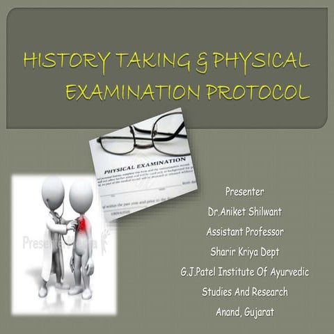 HISTORY TAKING AND EXAMINATION PROTOCOL | PPTX