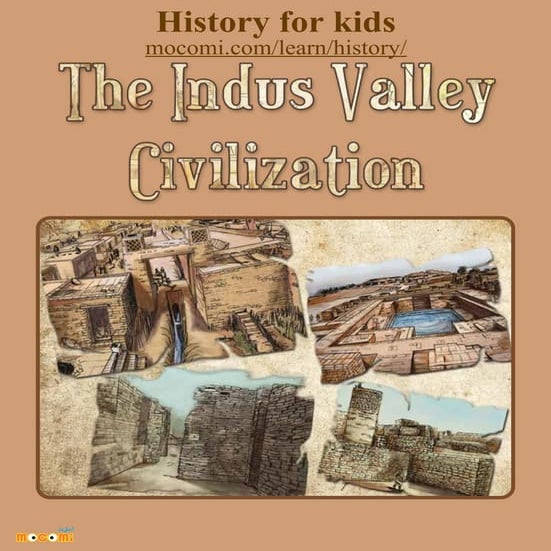 The Indus Valley Civilization - History – Mocomi.com