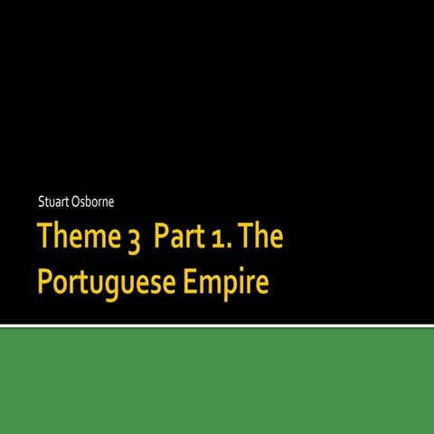 Theme 3 portuguese empire in the americas | PPTX