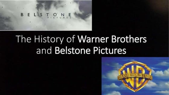 History of Warner Brothers and Belstone Pictures | PPT