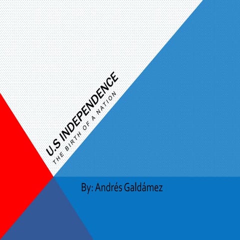 History U.S Independence | PPT