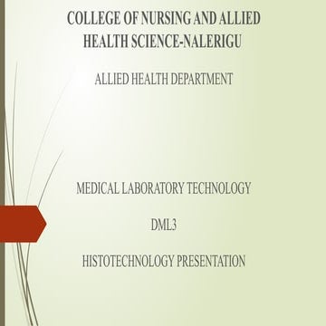 Histotechnology Group 3 (1) by students of nalerigu collegn | PPT