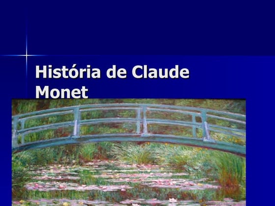 Claude monet presentation | PPTX | Modern Art | Fine Art