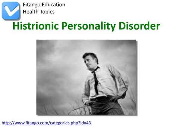 Histrionic personality disorder | PPT