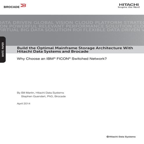Hitachi Data Systems and Brocade Build the Optimal Mainframe Storage Architecture White Paper ...