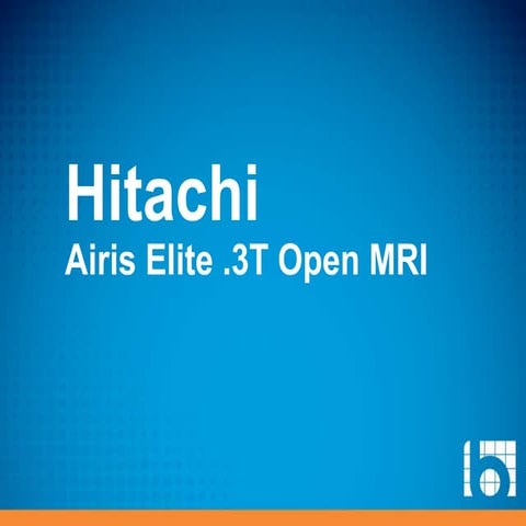 Hitachi Airis Elite Open MRI Scanner for sale | PPTX