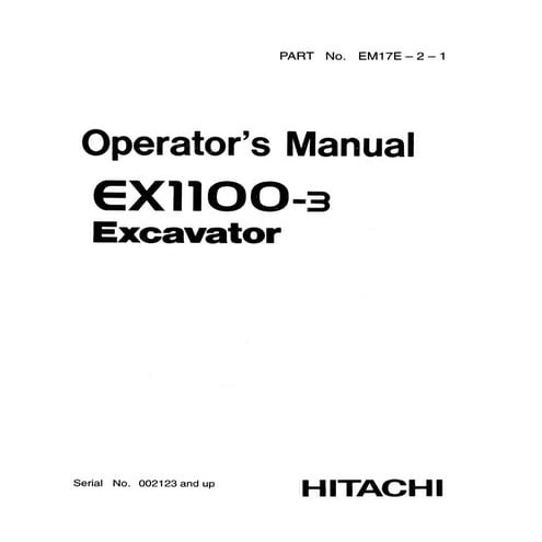 Hitachi EX1100-3 Excavator operator’s manual Serial No. 002123 and up.pdf