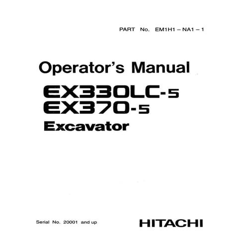 Hitachi EX330LC-5 Excavator operator’s manual Serial No. 20001 and up.pdf