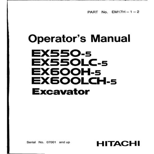 Hitachi EX550-5 Excavator operator’s manual Serial No. 07001 and up.pdf