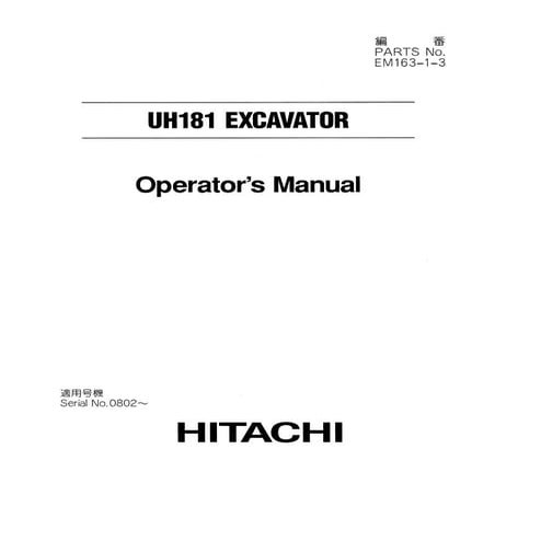 Hitachi UH181 Excavator operator’s manual Serial No. 0802 and up.pdf