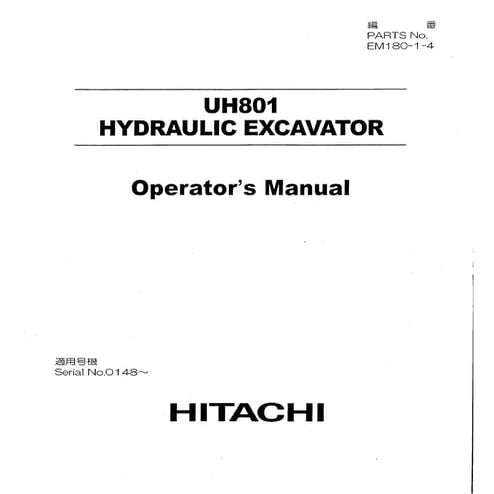 Hitachi UH801 Hydraulic Excavator operator’s manual Serial No. 0148 and up.pdf