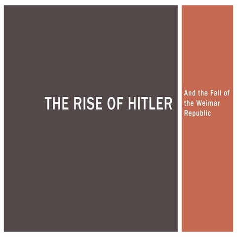 The Rise of Hitler and Nazi Germany | PPTX