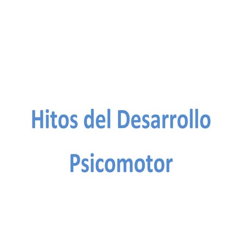 ESCALA DE DESARROLLO INFANTIL - EDI PEDIATRIA | PPTX