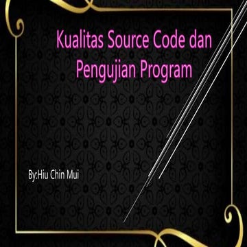 Kualitas Source Code dan Pengujian Program.pptx