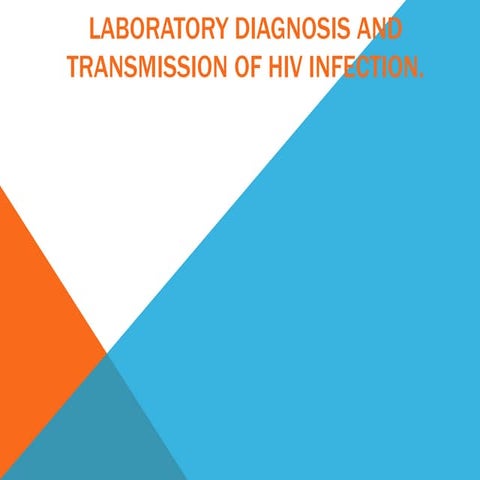 LABORATORY DIAGNOSIS OF HIV | PPTX