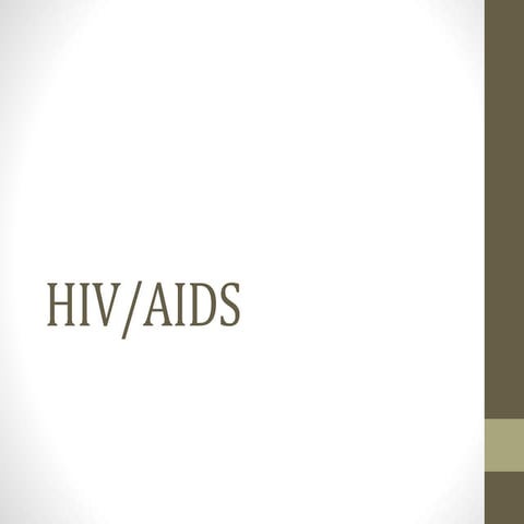 Notes on HIV virus , transmission and stages | PPTX