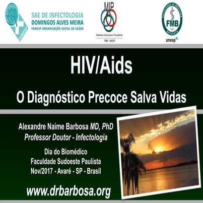 HIV/Aids O Diagnóstico Precoce Salva Vidas | PPTX