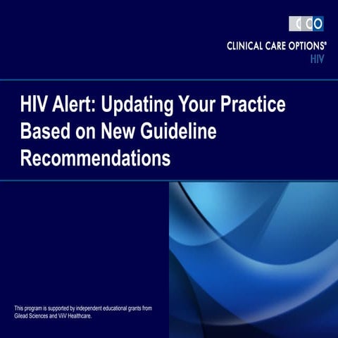 HIV Alert :Updating Your Practice Based on New Guideline ...