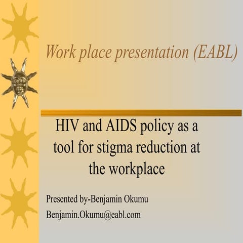 Hiv and aids policy as a tool for stigma reduction at the workplace ...