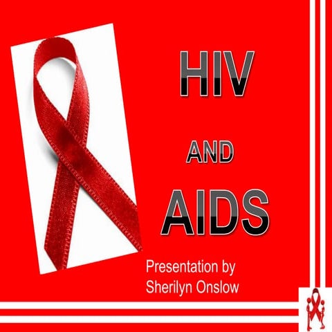 Hiv and Aids Presentation | PPTX