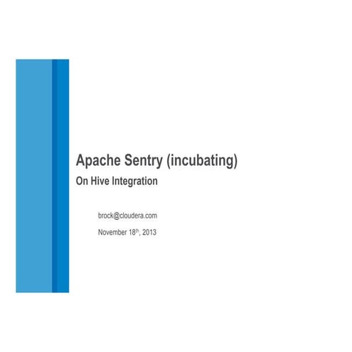 Hive contributors meetup apache sentry | PPT