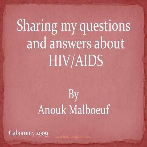 Sharing my questions and answers about HIV-AIDS | PPTX | Infectious ...