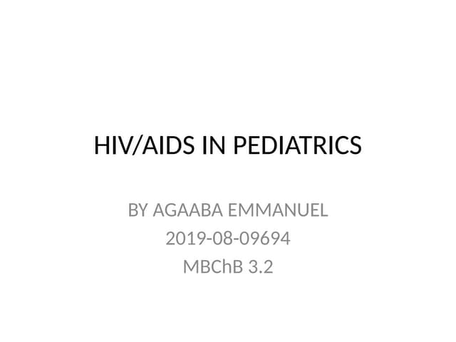 pediatric hiv aids.pptx