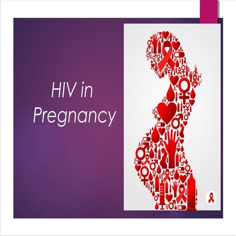 Hiv in pregnancy | PPT