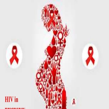 Hiv in pregnancy | PPTX