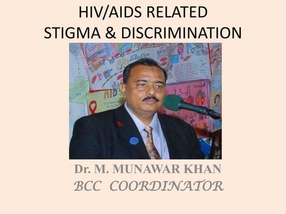 HIV Stigma in community HIV Stigma in community | PPTX