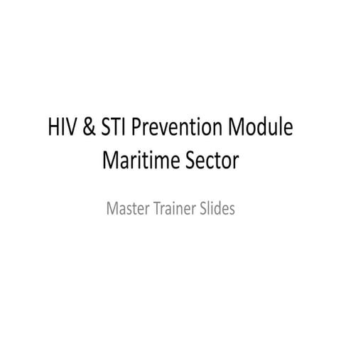 HIV & STI Prevention Module Master Trainer Slides.pptx