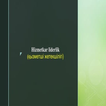 Hizmet - uyarlanablir liderlik(Liderlik Teorisi) (1).pptx
