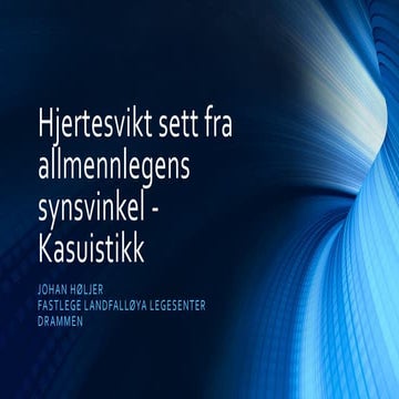 Hjertesvikt, av Johan Høljer | PDF