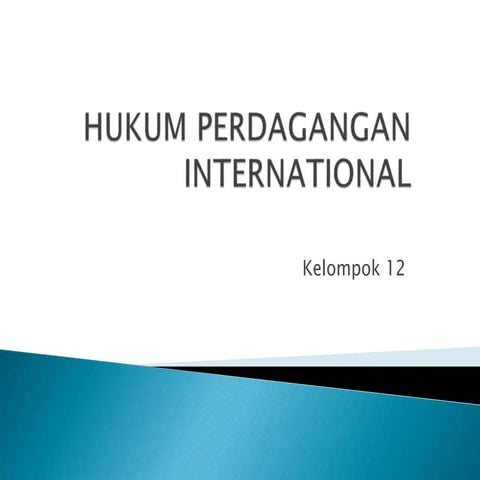 Hk-Perdagangan Internasional- K12.ppt