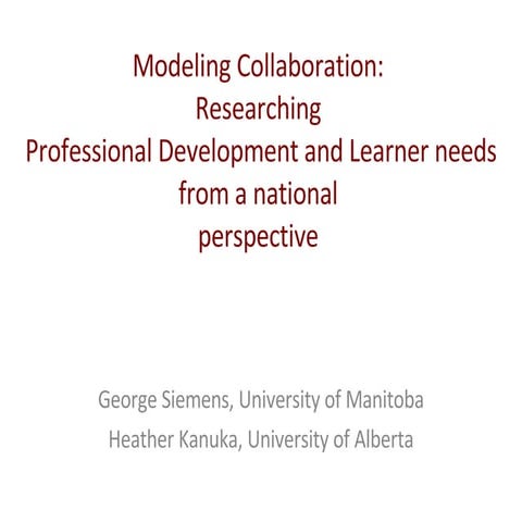 Modeling Collaboration: Researching professional development and ...