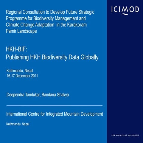 HKH BIF: Publishing HKH Biodiversity Data Globally | PPTX