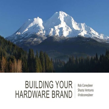 How to Build a Great Hardware Brand | PPTX | Business | Business and ...