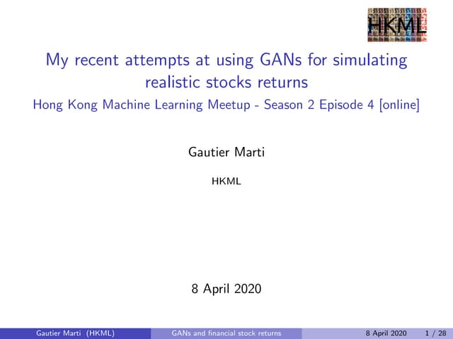 My Recent Attempts At Using Gans For Simulating Realistic Stocks Returns Ppt