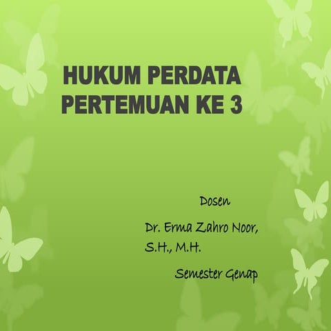 Hk Perdata Pertemuan ke 3 (tiga). Kelas C. pptx | PPTX