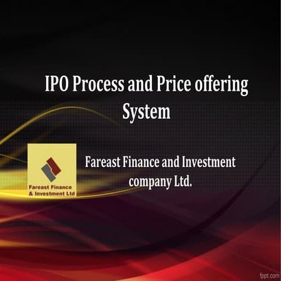 Merchant and Investment Banking (IPO Process) | PPT