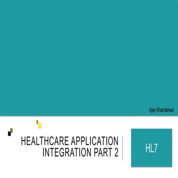 Healthcare Integration fundamentals - Part 2 | PPTX