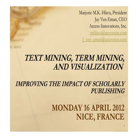 II-SDV 2012 Text Mining, Term Mining and Visualization - Improving the ...