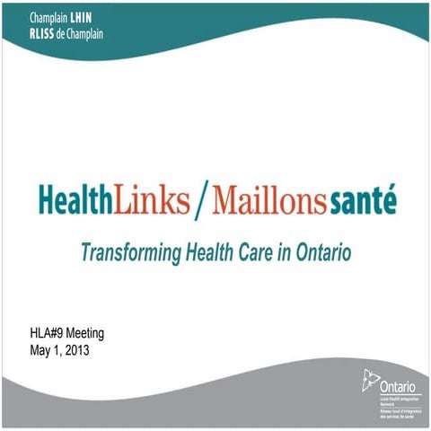 Karen Patzer - Champlain LHIN - Health Link hla9 may 1, 2013 | PPTX