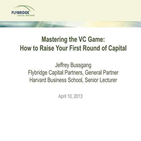How To Raise Your First Round of Capital | PPTX
