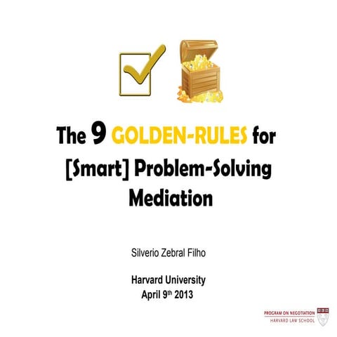 THE 9 GOLDEN-RULES: Climbing the ladder of problem-solving mediation | PPT