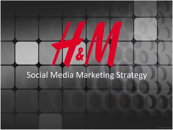 Brand Study of H&M | PPT