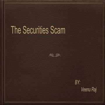 The Securities Scam | PPT
