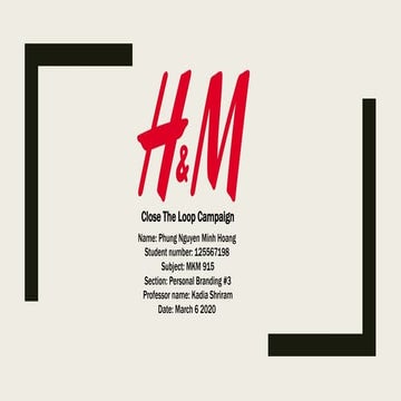 H&M's sustainability campaign: Close The Loop | PPTX