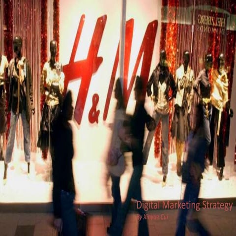 H&m digital strategy | PPTX